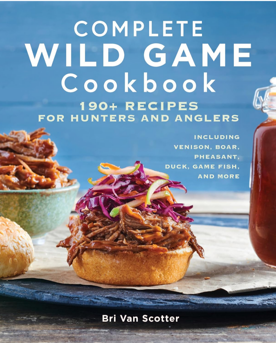 Complete Wild Game Cookbook from Sourcebooks – The Wheeling Artisan ...
