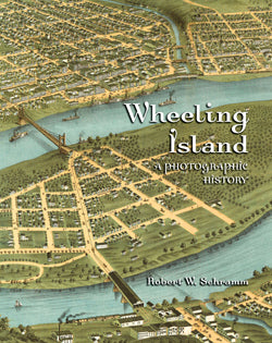 Wheeling Island: A Photographic History – The Wheeling Artisan Center Shop